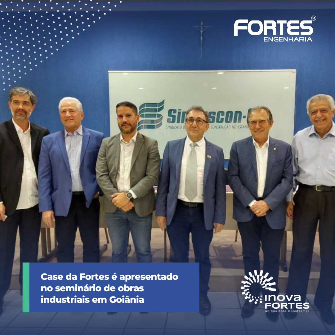 Case da Fortes é apresentado no seminário de obras industriais em ...
