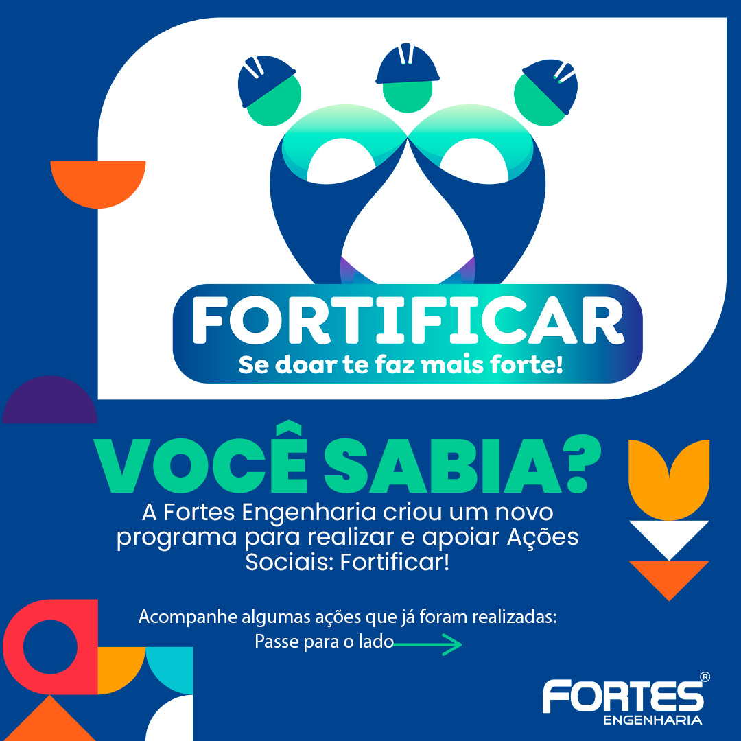 Novo Pilar da Fortes Engenharia: Fortificar! – Fortes Engenharia